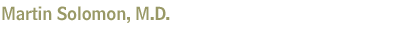 Interviews - Martin Solomon, M.d. | Dr. Solomon's Dilemma | FRONTLINE | PBS